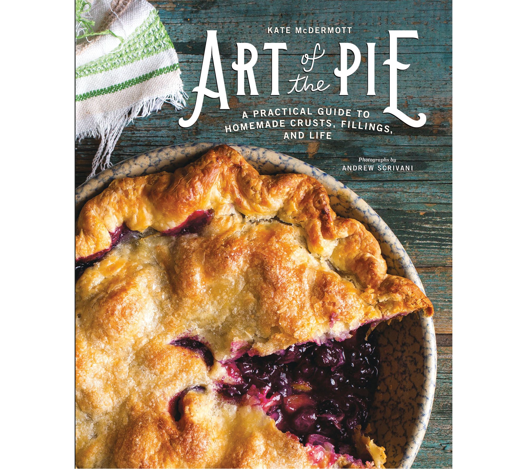 "Art of the Pie" Cookbook by Kate McDermott - QVC.com