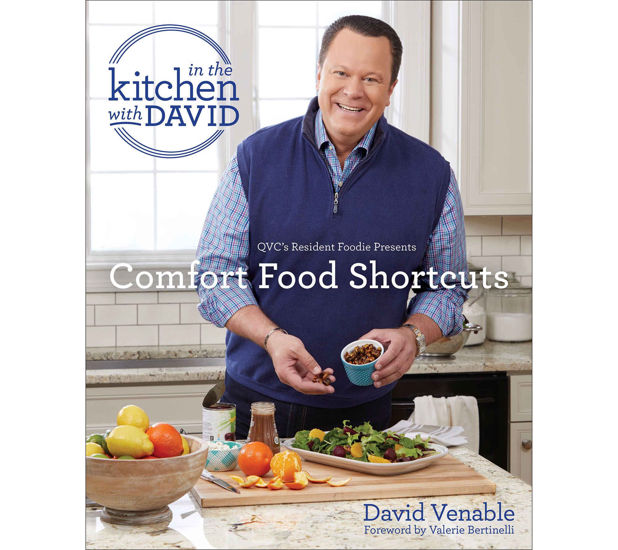 "As Is" Comfort Food Shortcuts: An "In the Kitchen with David" Cookbook ...