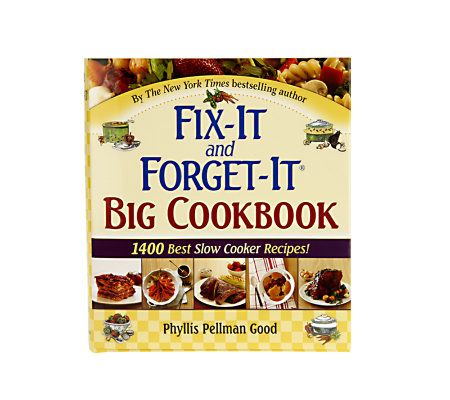 "Fix-It and Forget-It Big Cookbook" by Phyllis Pellman Good - QVC.com