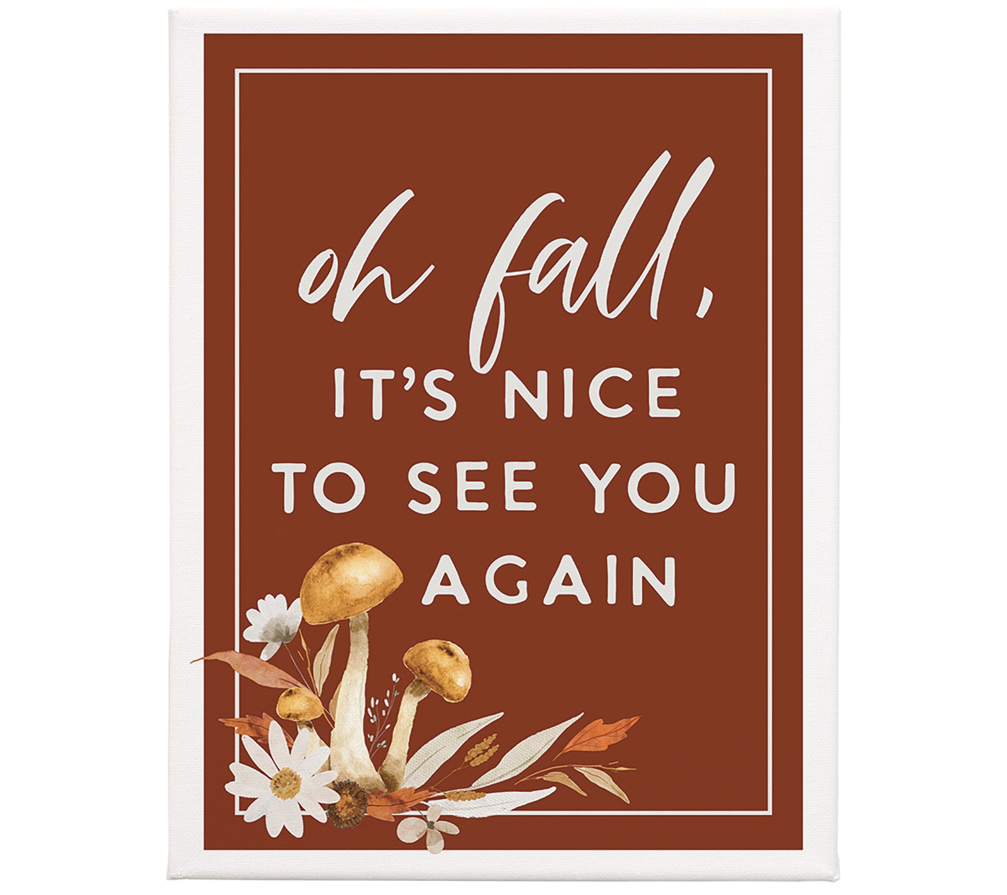 Sincere Surroundings 17" Oh Fall Nice Wrapped Canvas - QVC.com